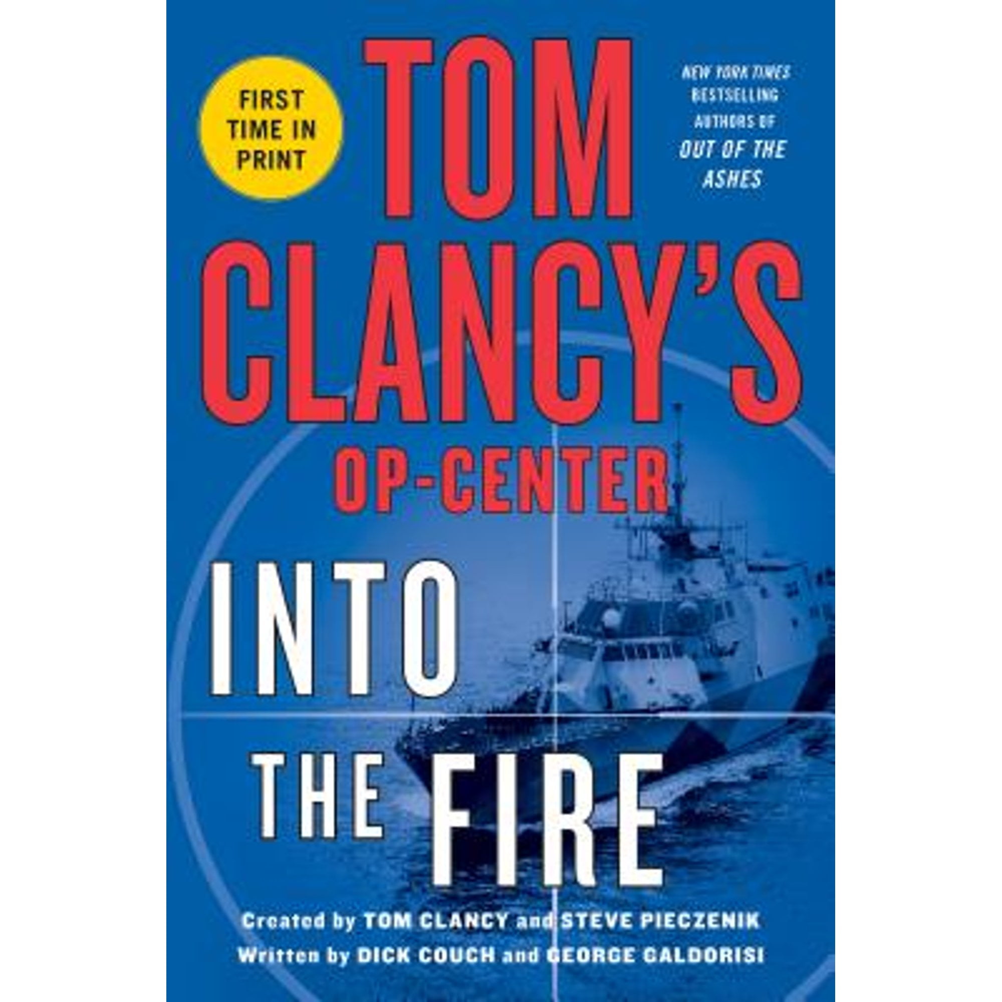 Tom Clancy's Op-Center: Tom Clancy's Op-Center: Into the Fire : A Novel ...