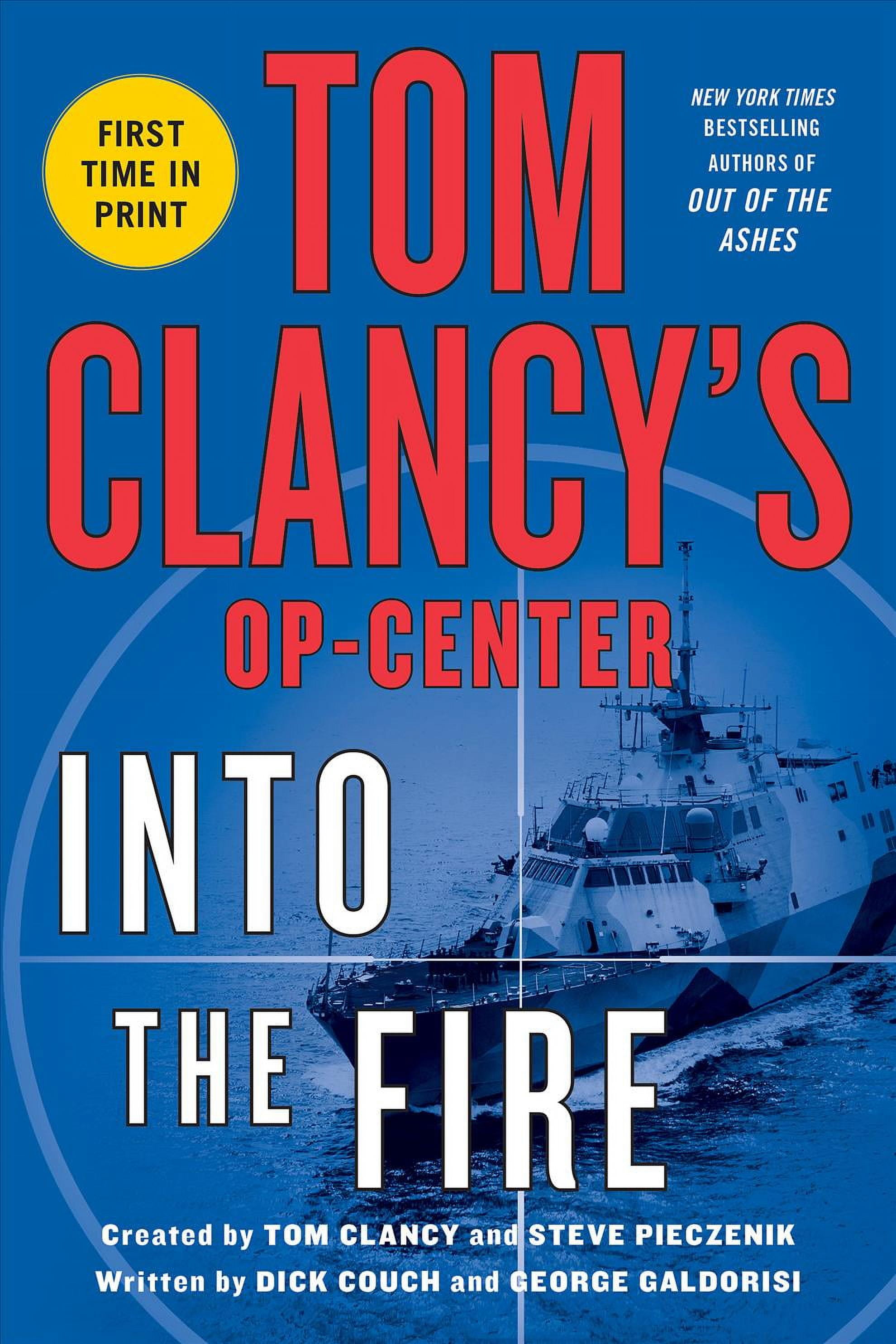 Tom Clancy's Op-Center: Tom Clancy's Op-Center: Into the Fire : A Novel ...