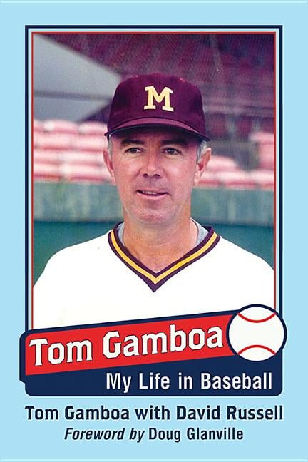 Tom Gamboa: My Life in Baseball, (Paperback) - Walmart.com