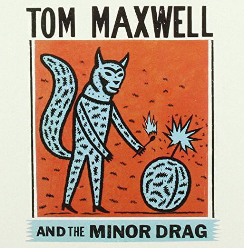 Tom Maxwell & the Minor Drag - Tom Waxwell & the Minor Drag - Rock - CD ...