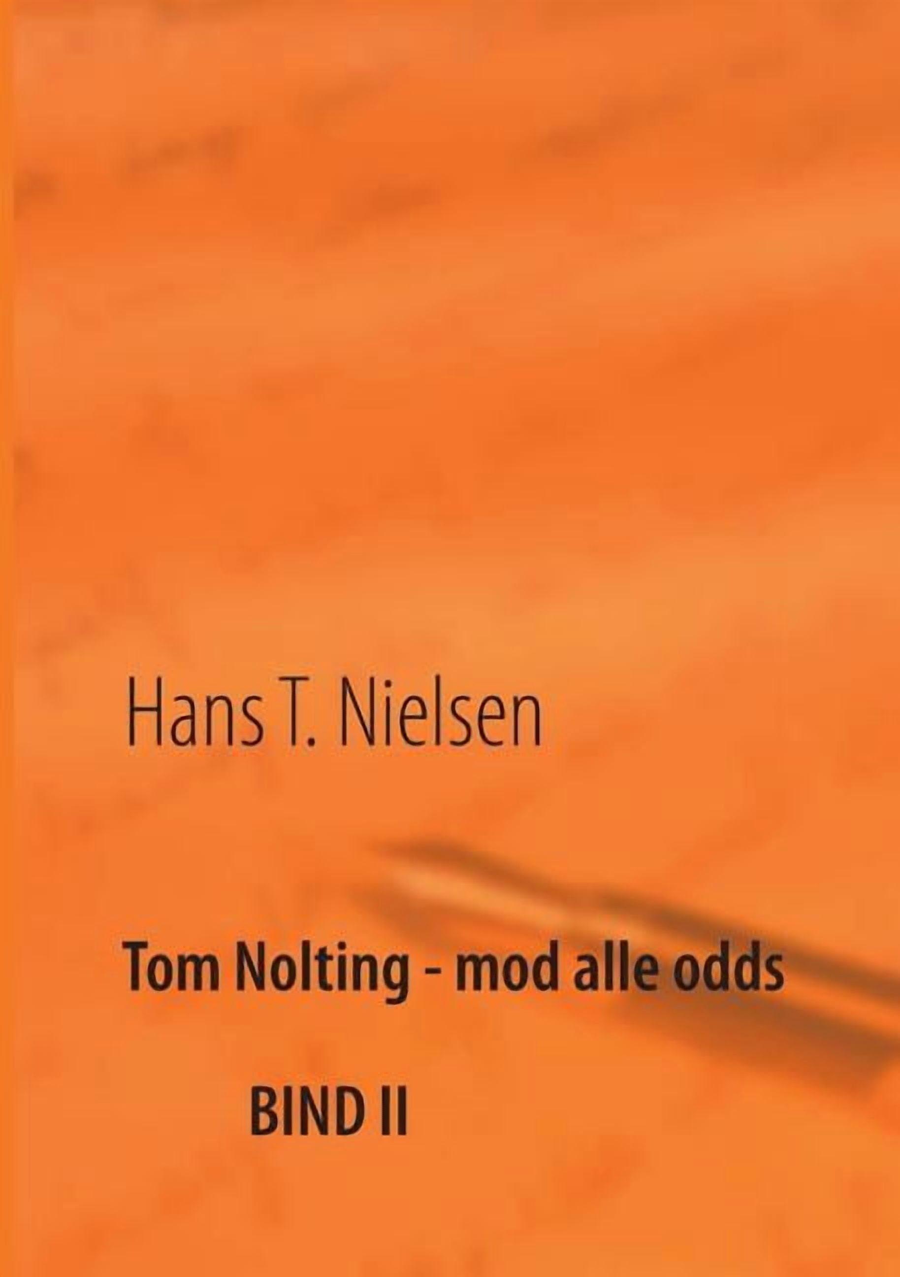Tom Nolting - mod alle odds: Bind II, (Paperback) - Walmart.com