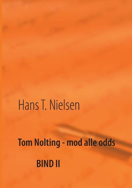 Tom Nolting - mod alle odds : Bind II (Paperback) - Walmart.com
