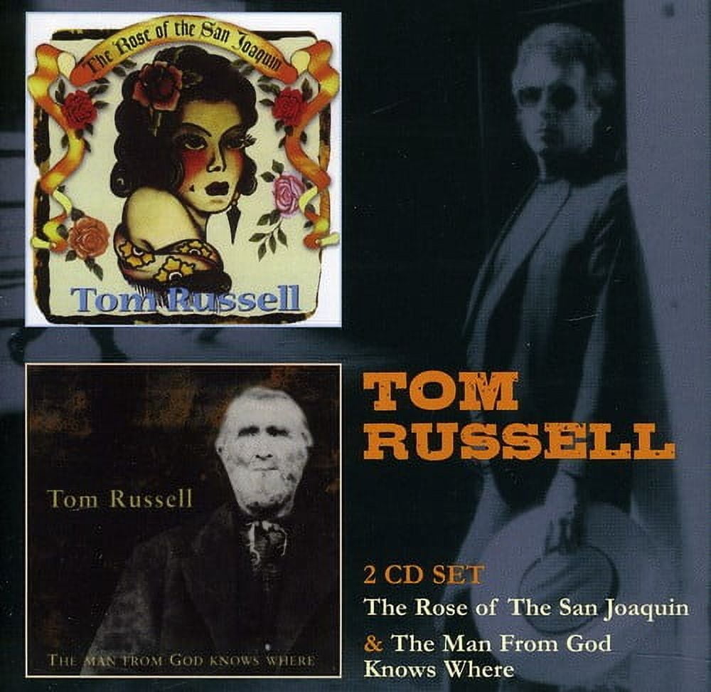 Tom Russell - Rose of San Joaquin / Man from God Knows Where - Music ...