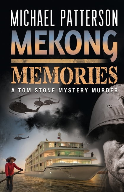 Tom Stone Mystery Murder Mekong Memories, Book 6, (Paperback) - Walmart.com