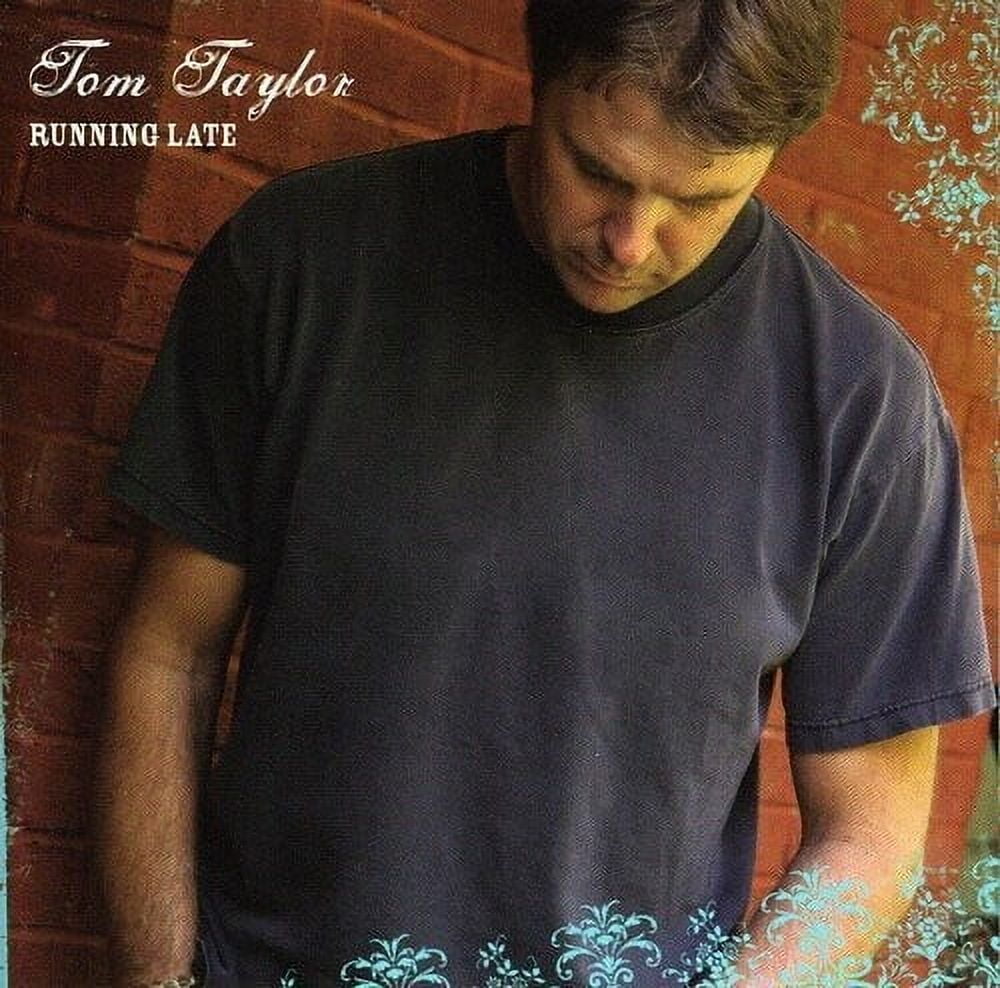 Tom Taylor - Running Late - Music & Performance - CD - Walmart.com