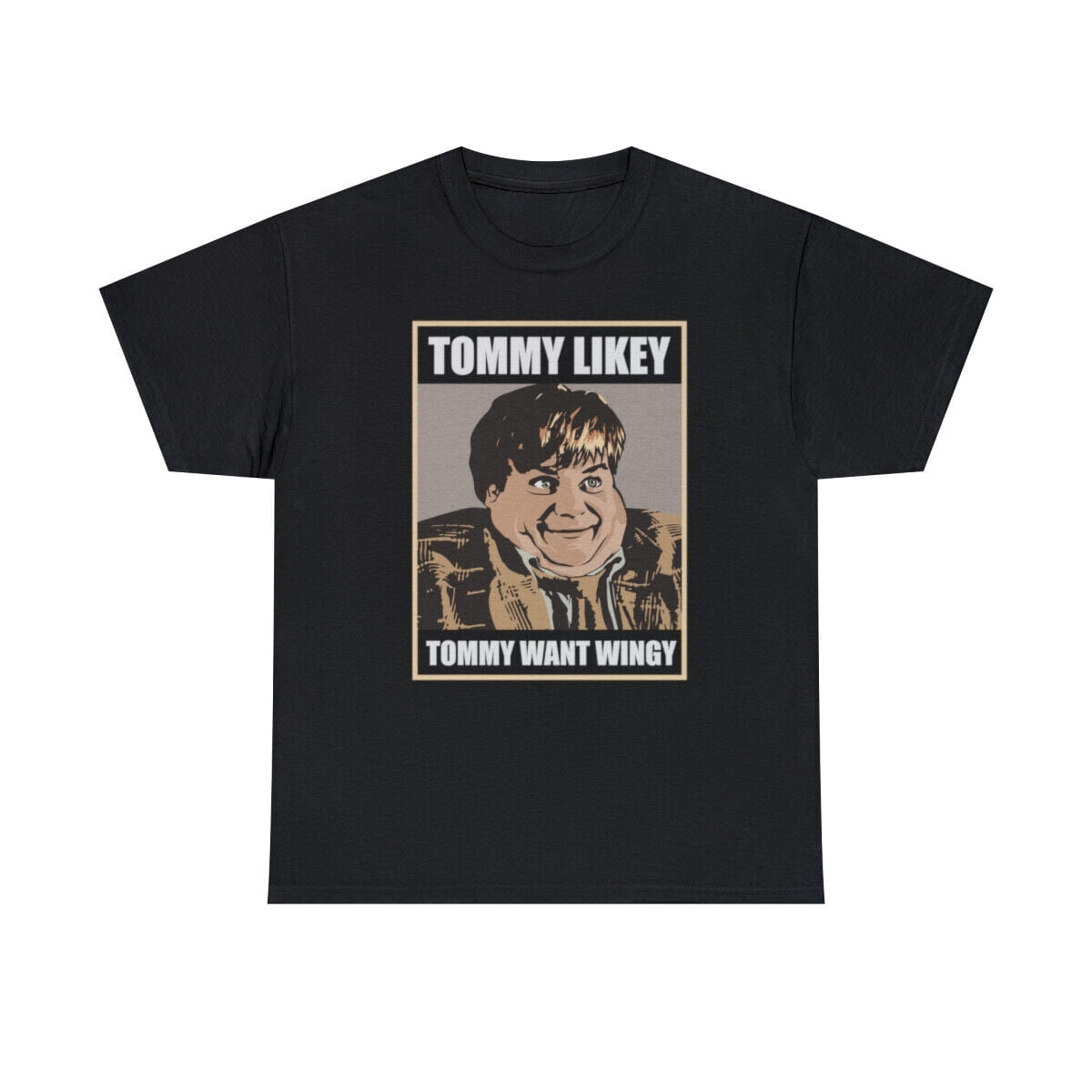 Tommy Likey Funny Want Wingy T-Shirt - Walmart.com