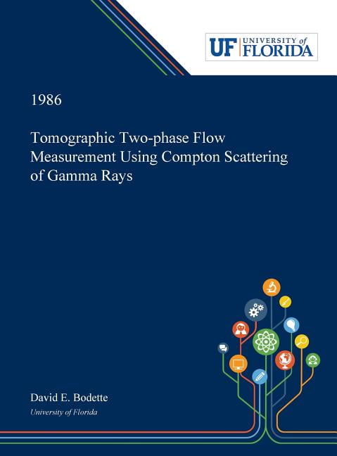 Tomographic Two-phase Flow Measurement Using Compton Scattering of ...