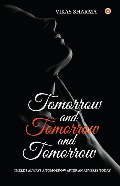 Tomorrow and Tomorrow and Tomorrow (Paperback) - Walmart.com