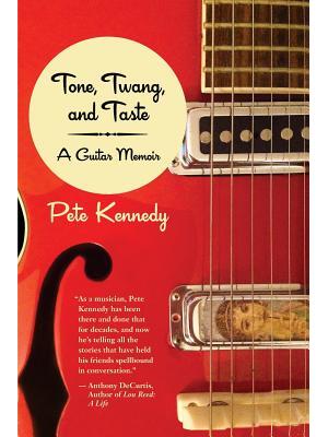 Tone, Twang, and Taste : A Guitar Memoir - Walmart.com