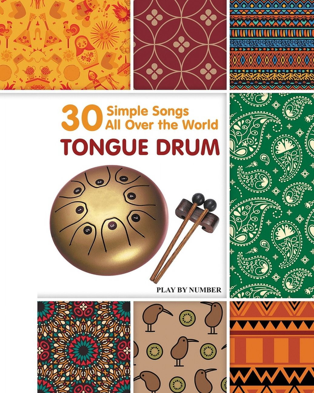 Tongue Drum 30 Simple Songs - All Over the World: Play by Number ...