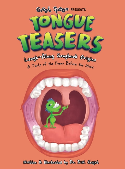Tongue Teasers: Laugh-Along Songbook Origins - A Taste of the Poems ...