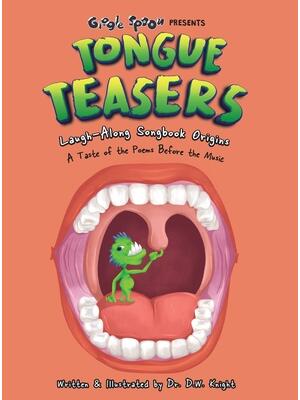 Tongue Teasers : Laugh-Along Songbook Origins - A Taste of the Poems ...