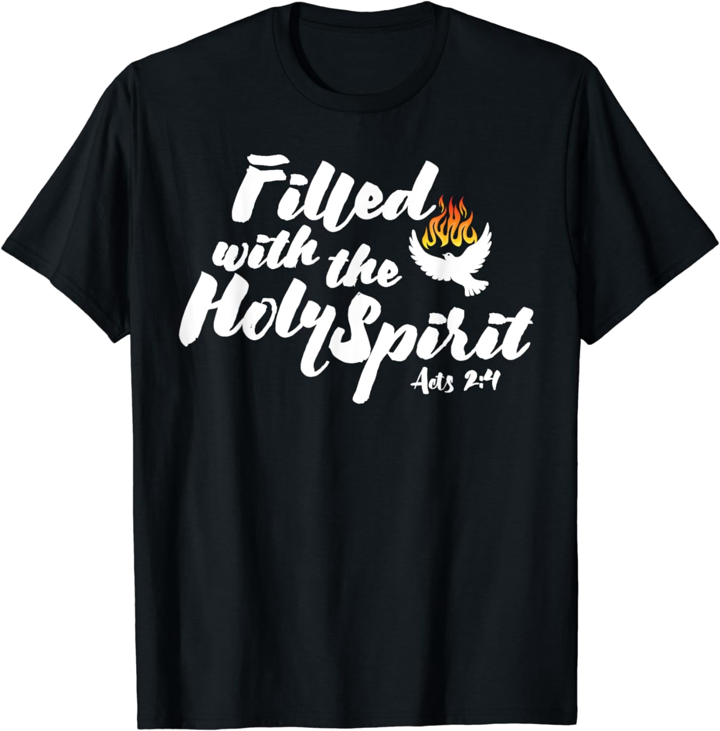 Tongues of Fire Flame Holy Spirit Acts 2 Pentecost Dove T-Shirt ...