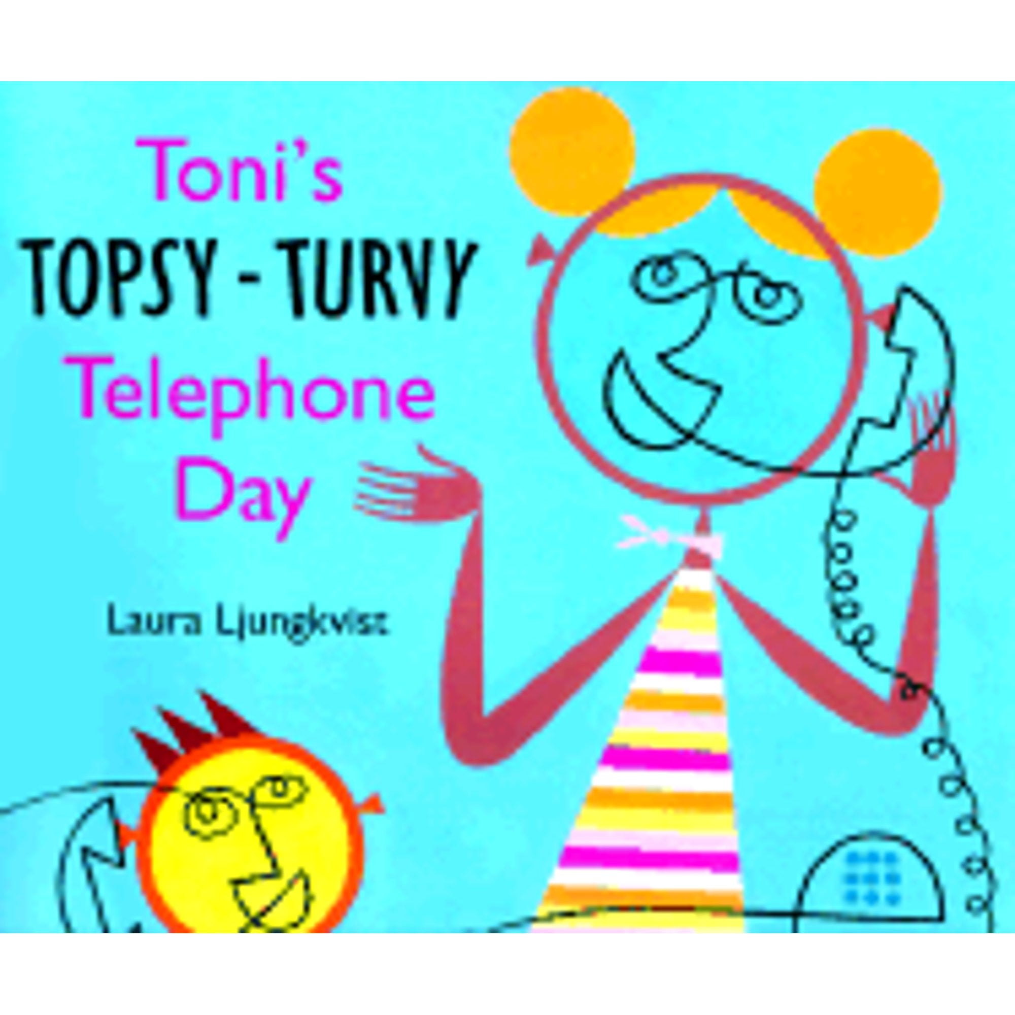 Pre-Owned Toni's Topsy-Turvy Telephone Day (Hardcover) 9780810944862 ...