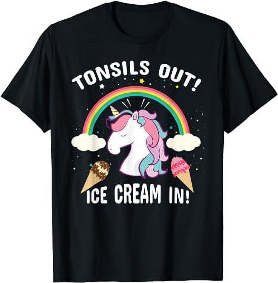 Tonsils Out Ice Cream In Post Surgery Unicorn Get Well Gift T-Shirt ...