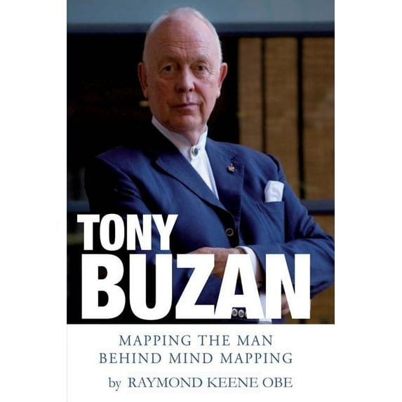 Tony Buzan : Mapping the man behind Mind Mapping (Paperback) - Walmart.com