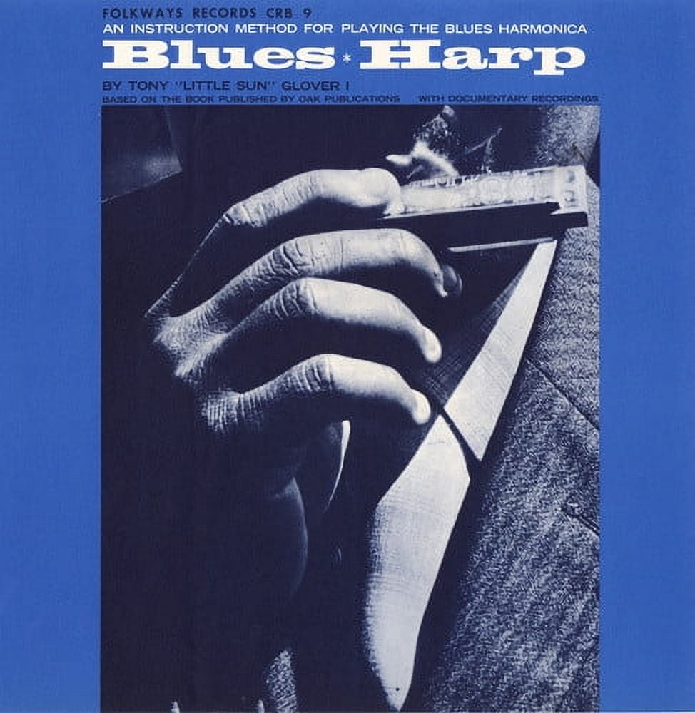 Tony Glover - Blues Harp: An Instruction Method - Music & Performance ...