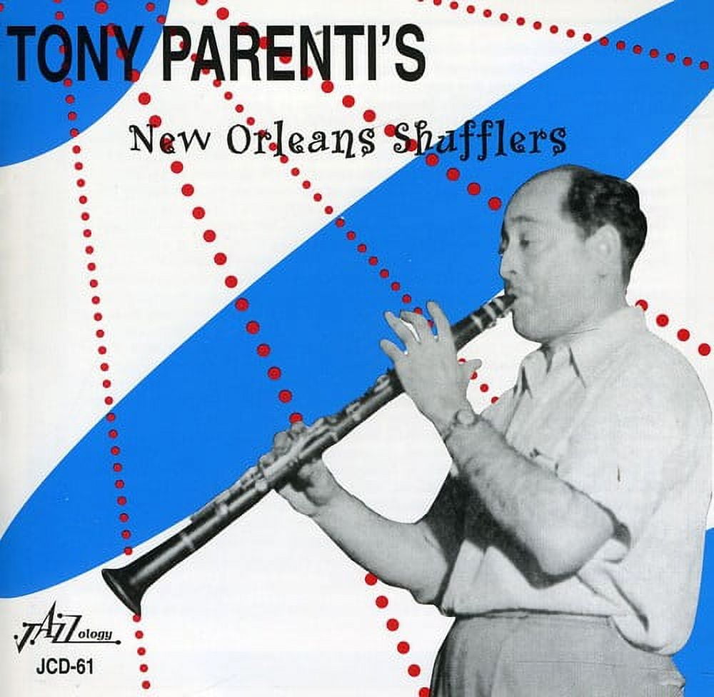 Tony Parenti - Tony Parenti's New Orleans Shufflers - Music ...