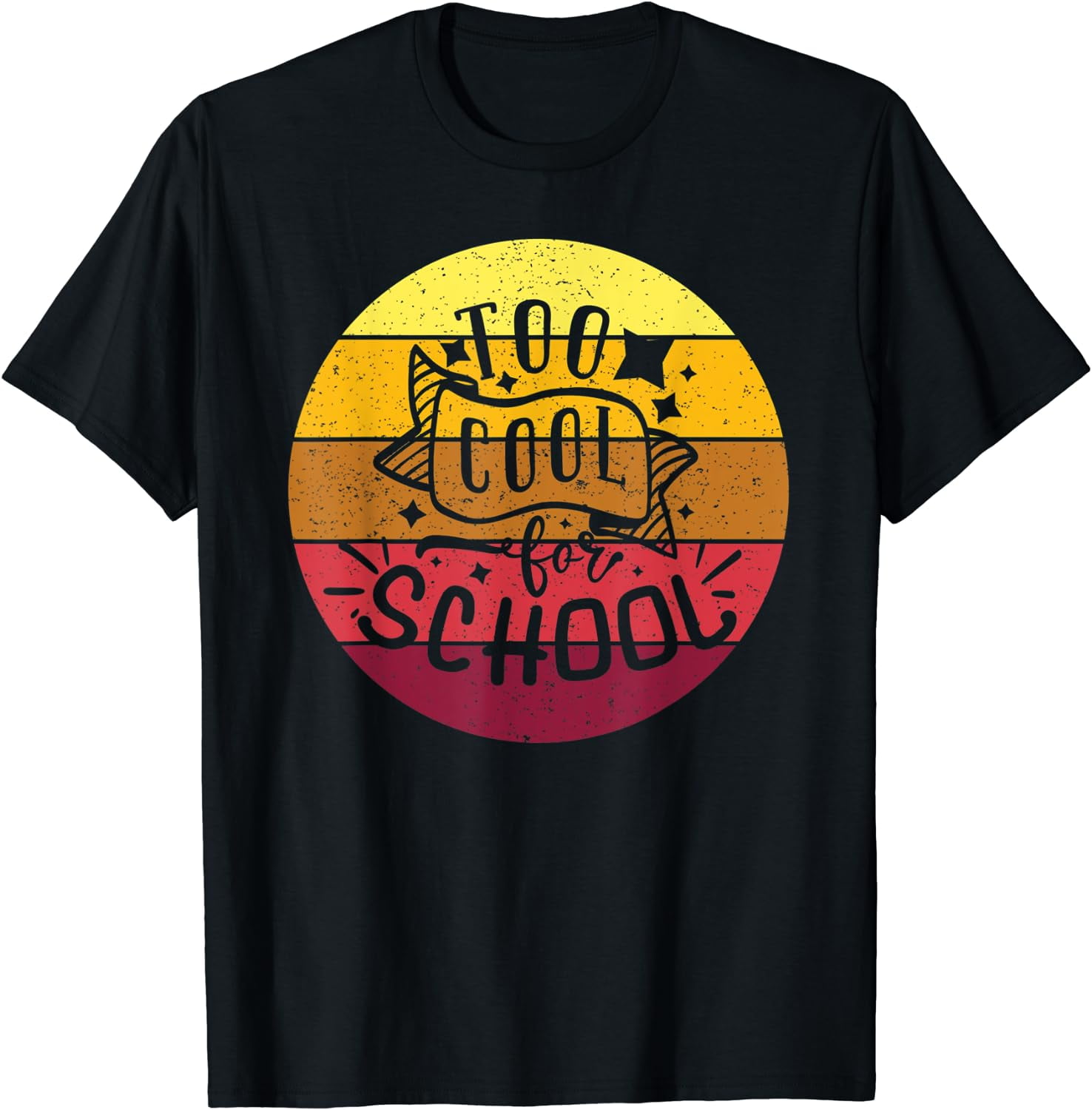 Too Cool For School Funny Return To School Kids T-Shirt - Walmart.com