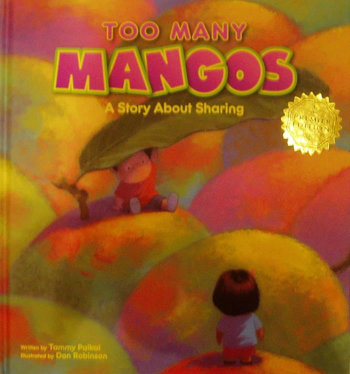 Too Many Mangos A Story About Sharing - Walmart.com