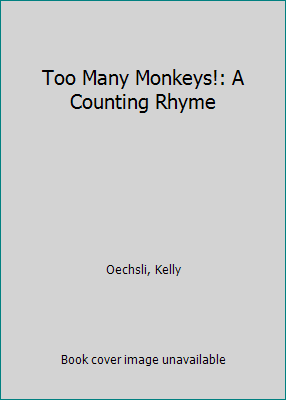 Pre-Owned Too Many Monkeys!: A Counting Rhyme (Paperback) 030711984X ...
