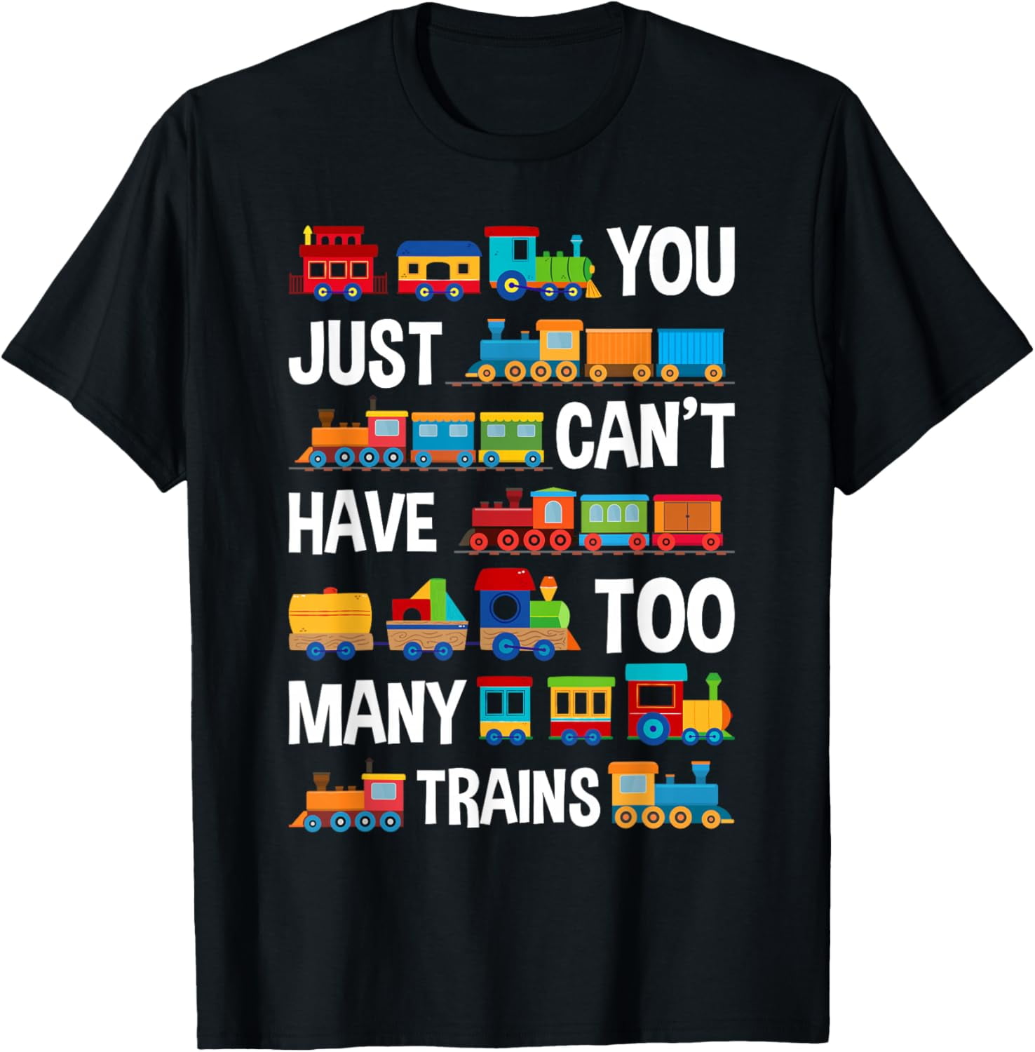 Too Many Trains Funny Train Lover Locomotive Gifts T-Shirt - Walmart.com