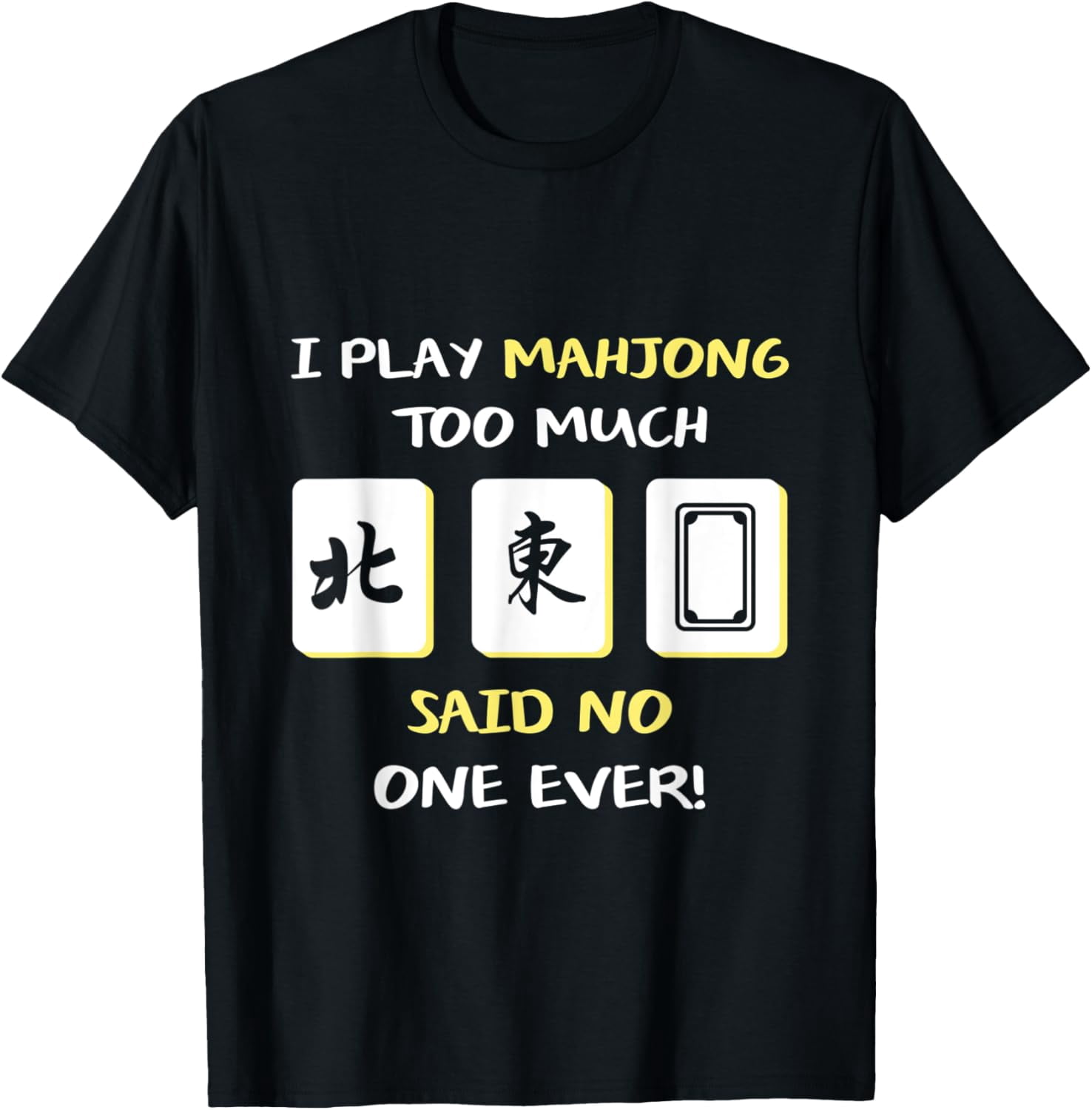 Too Much Mahjong - Funny Chinese Board Game Mahjong T-Shirt men and ...