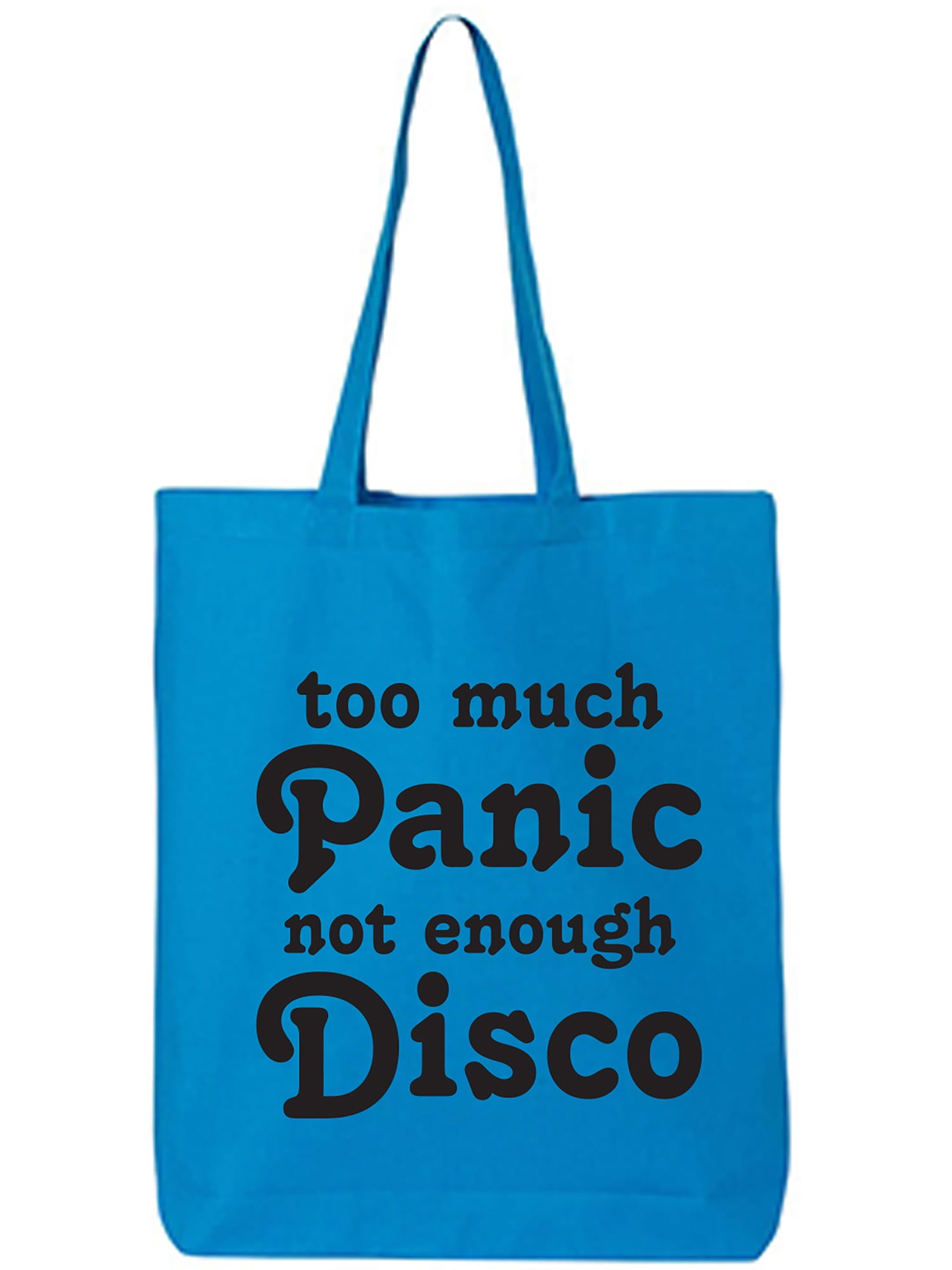 Too Much Panic Not Enough Disco Cotton Canvas Tote Bag - Walmart.com