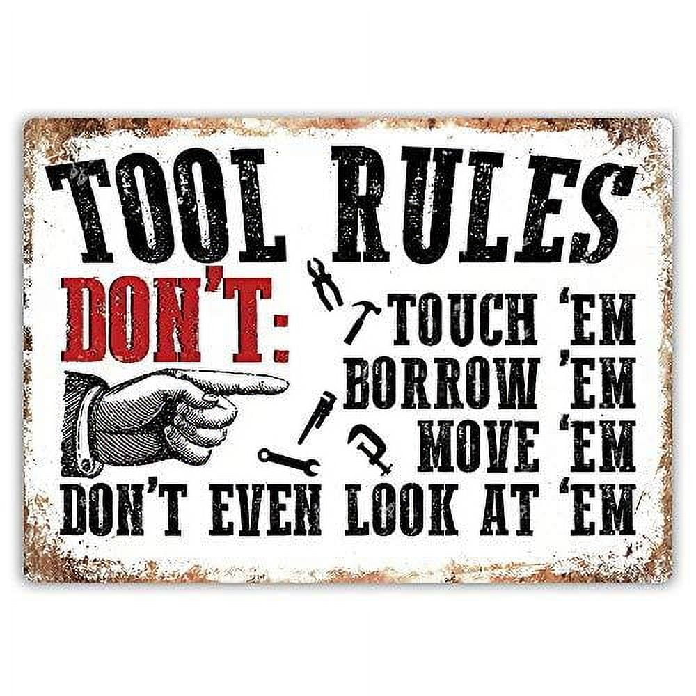 Tool Rules White Metal Wall Sign Metal Sign Size: 16 x 12 Inches ...