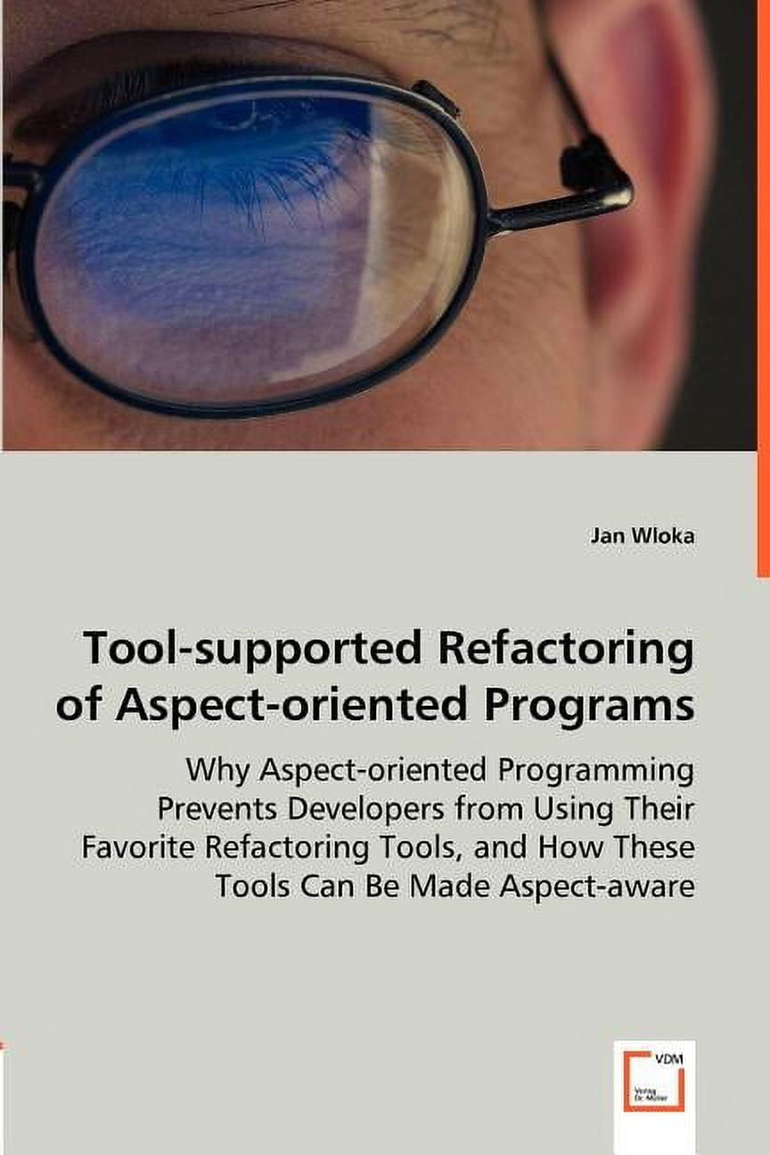 Tool Supported Refactoring Of Aspect Oriented Programs Why Aspect 9392