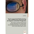 Tool Supported Refactoring Of Aspect Oriented Programs Why Aspect