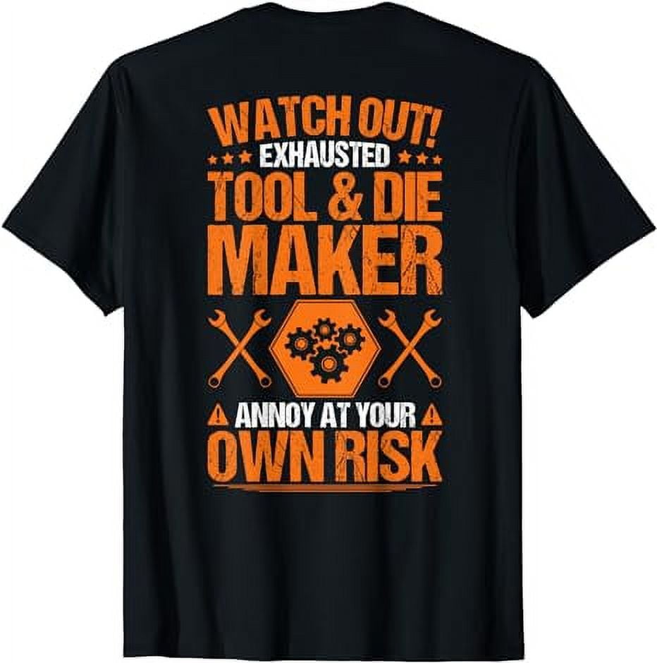 Toolmaker Own Risk Tool And Die Maker T-Shirt - Walmart.com