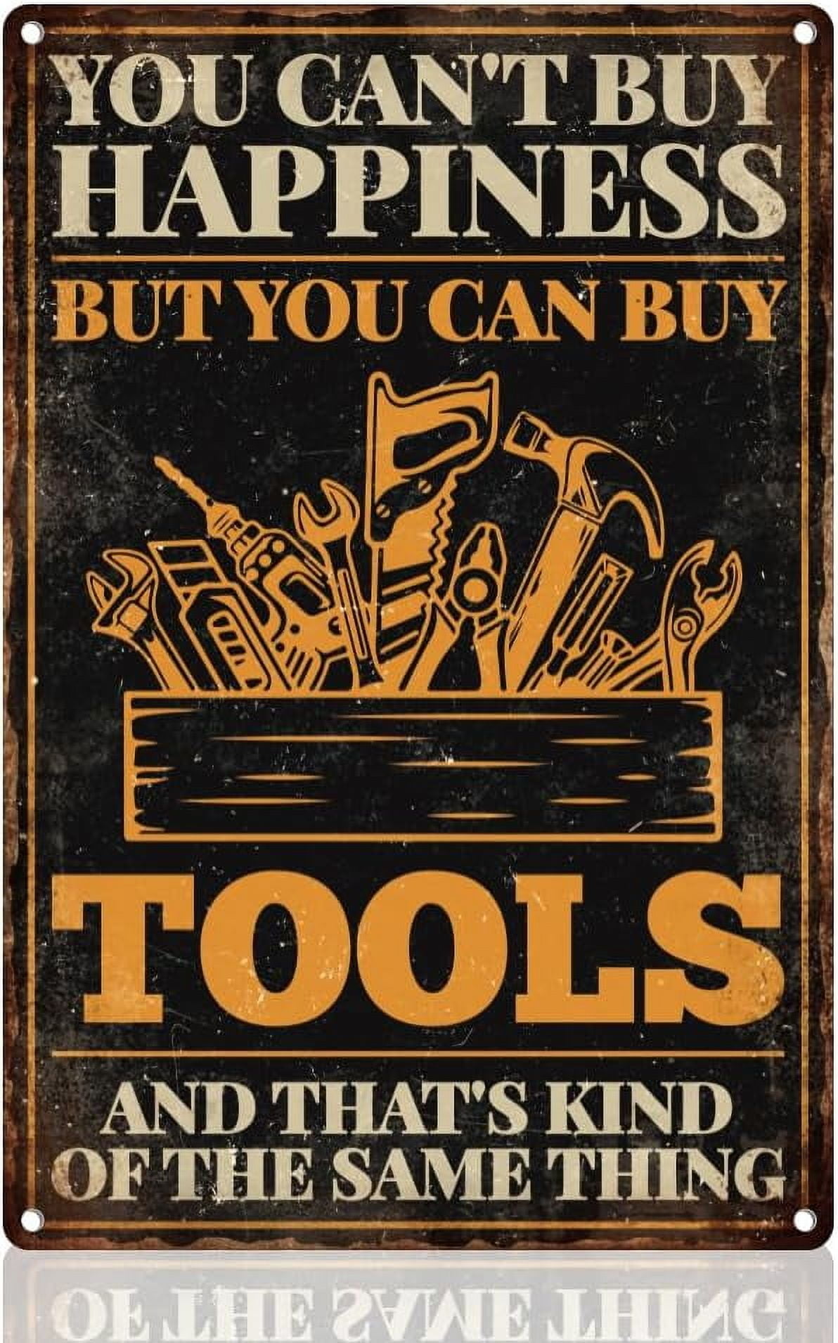 Tools Wall Decor Sign You Can't Buy Happiness But You Can Buy Tools Garage Wall Art Vintage ...