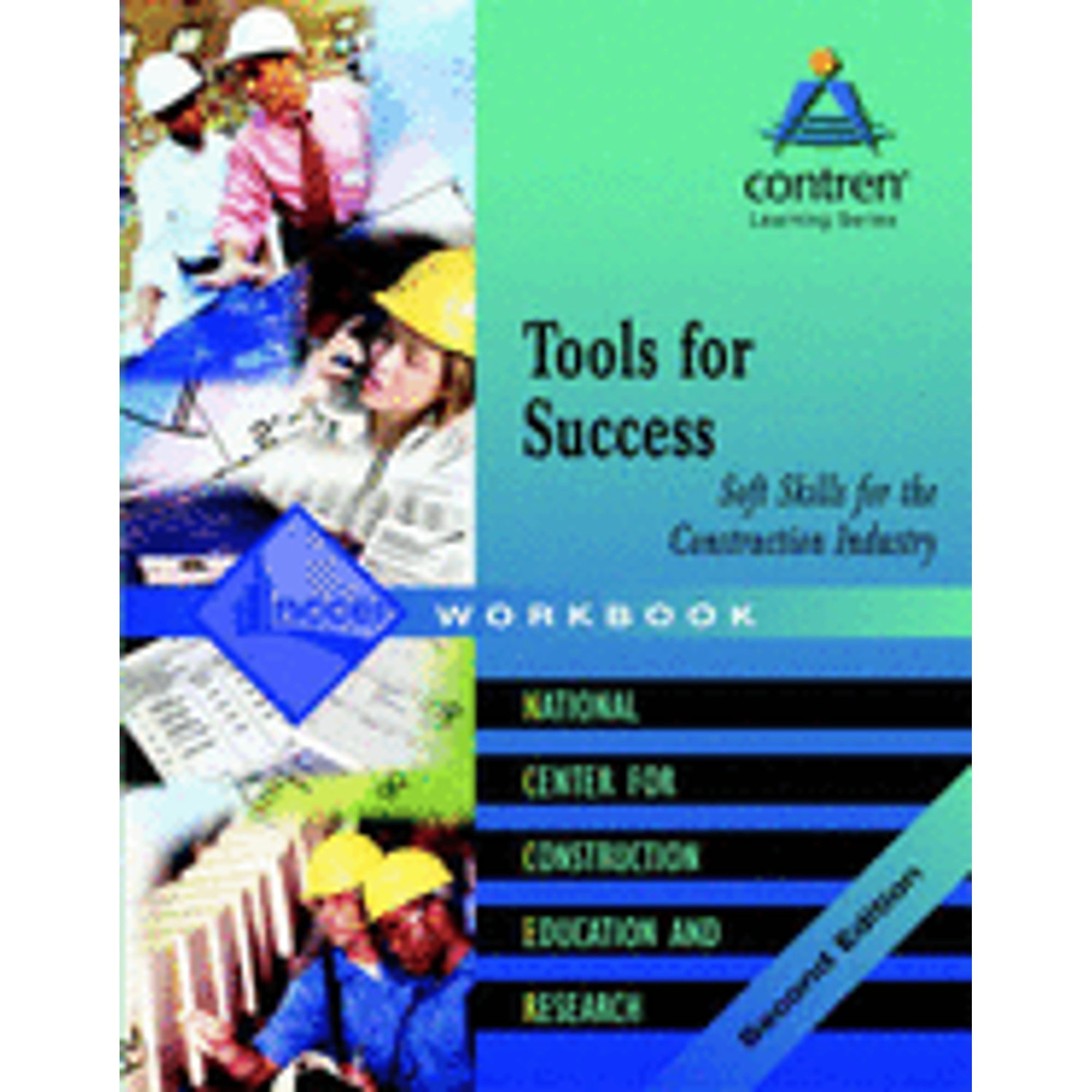 Tools for Success: Trainee Workbook : Soft Skills for the Construction ...