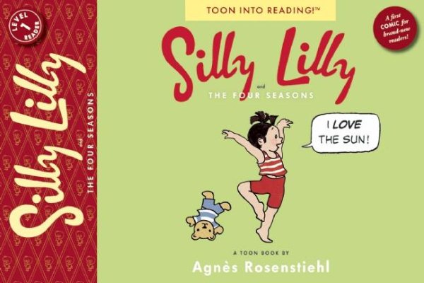 Toon: Silly Lilly and the Four Seasons: Toon Books Level 1 (Paperback ...