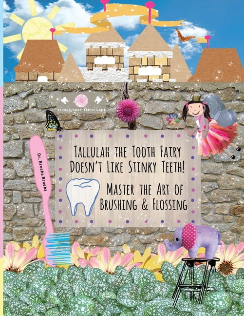 Tooth Fairy Chronicles: Tallulah the Tooth Fairy Doesn't Like Stinky ...