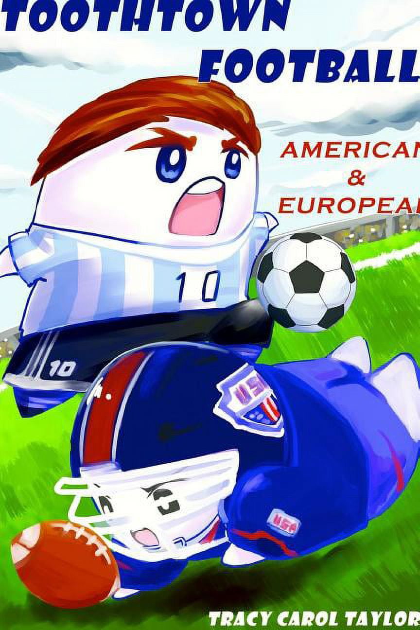 ToothTown Football: American & European, (Paperback) - Walmart.com