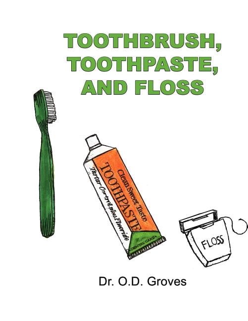 Toothbrush, Toothpaste, and Floss - Walmart.com