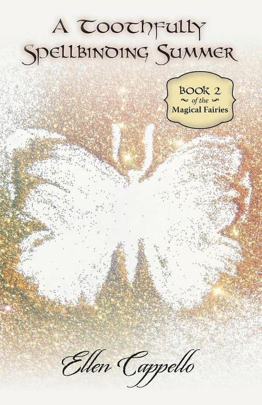 Toothfully Spellbinding Summer : The Magical Fairies 2 - Walmart.com