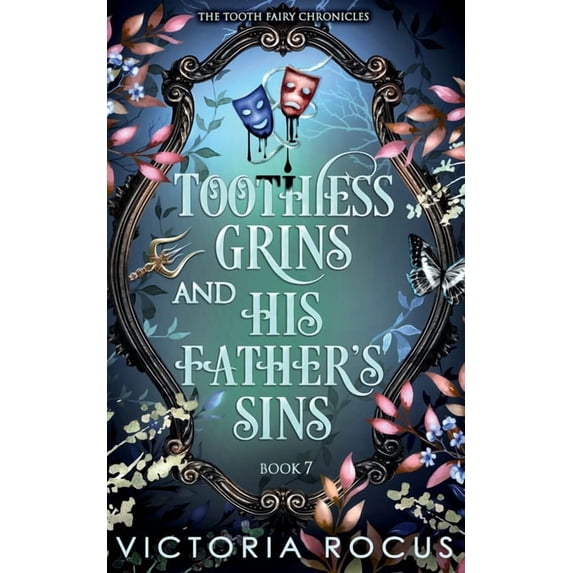 Toothless Grins And His Father's Sins, (Paperback) - Walmart.com