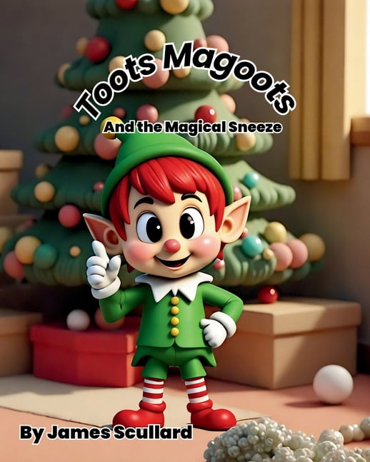 Toots Magoots and the Magical Sneeze, (Paperback) - Walmart.com