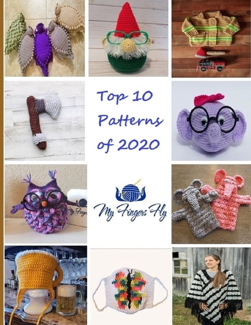 Top 10 Crochet Patterns of 2020 (Paperback) - Walmart.com