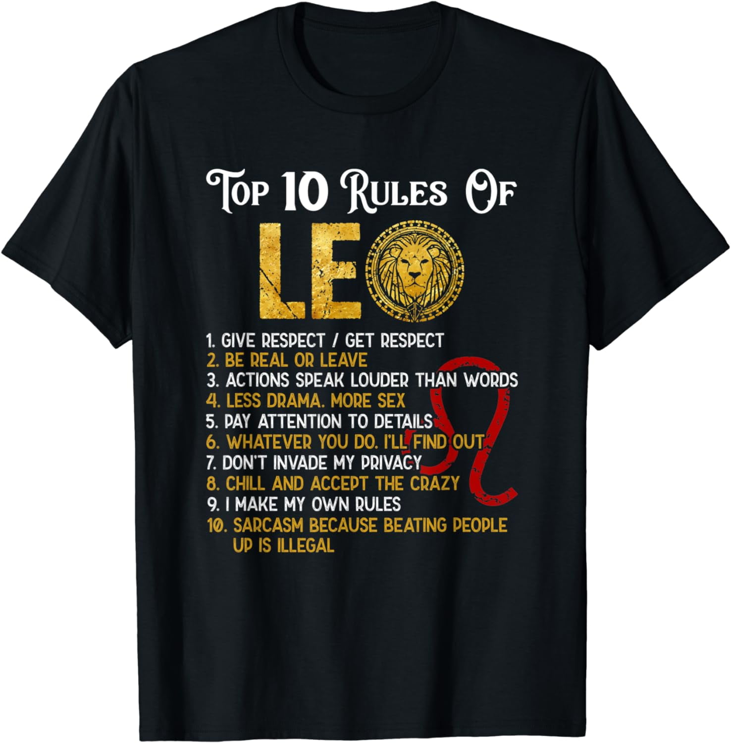 Top 10 Rules Leo Funny Zodiac Sign Traits Horoscope T-Shirt - Walmart.com