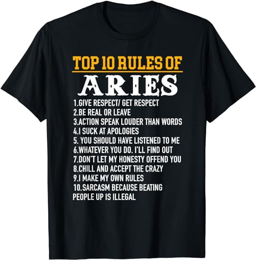 Top 10 Rules Of Aries March 21 to April 19 Zodiac Birthday T-Shirt ...