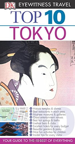 Pre-Owned Top 10 Tokyo (DK Eyewitness Top 10 Travel Guides) Paperback ...
