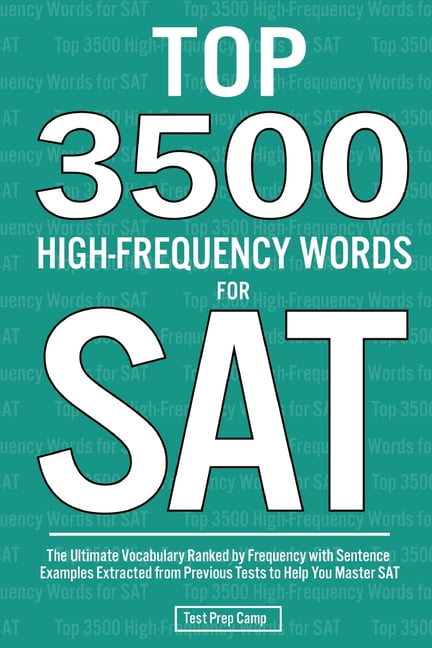 Top 3500 High-Frequency Words for SAT: The Ultimate Vocabulary Ranked ...