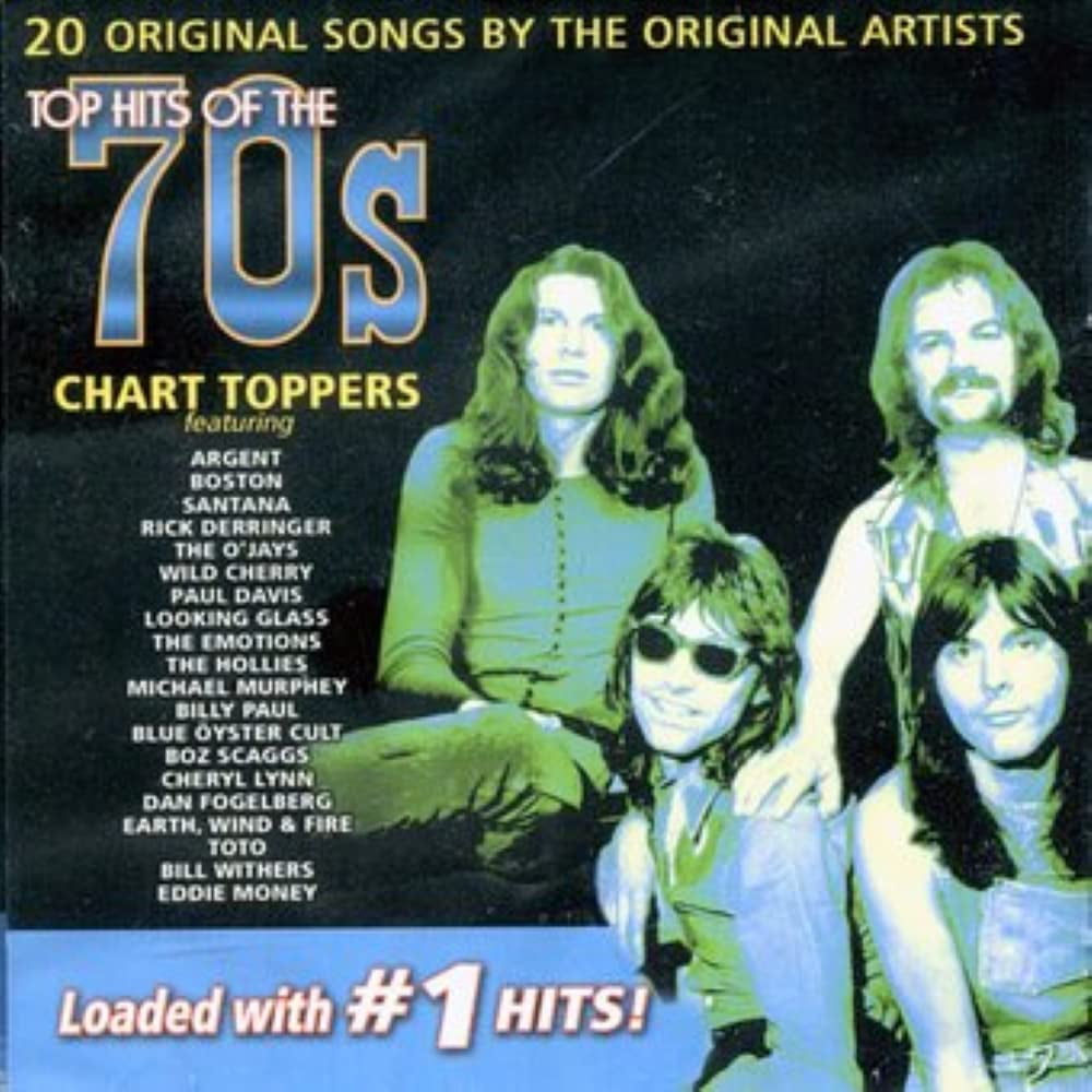 Top Hits of the 70s - Chart Toppers: 20 Original Songs by the Original ...