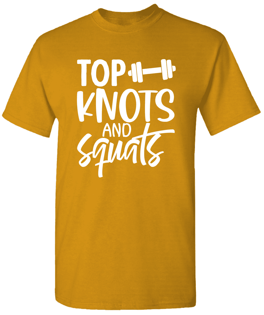 Top Knots & Squats - Workout T-Shirt Workout Shirt Motivation T-Shirt ...