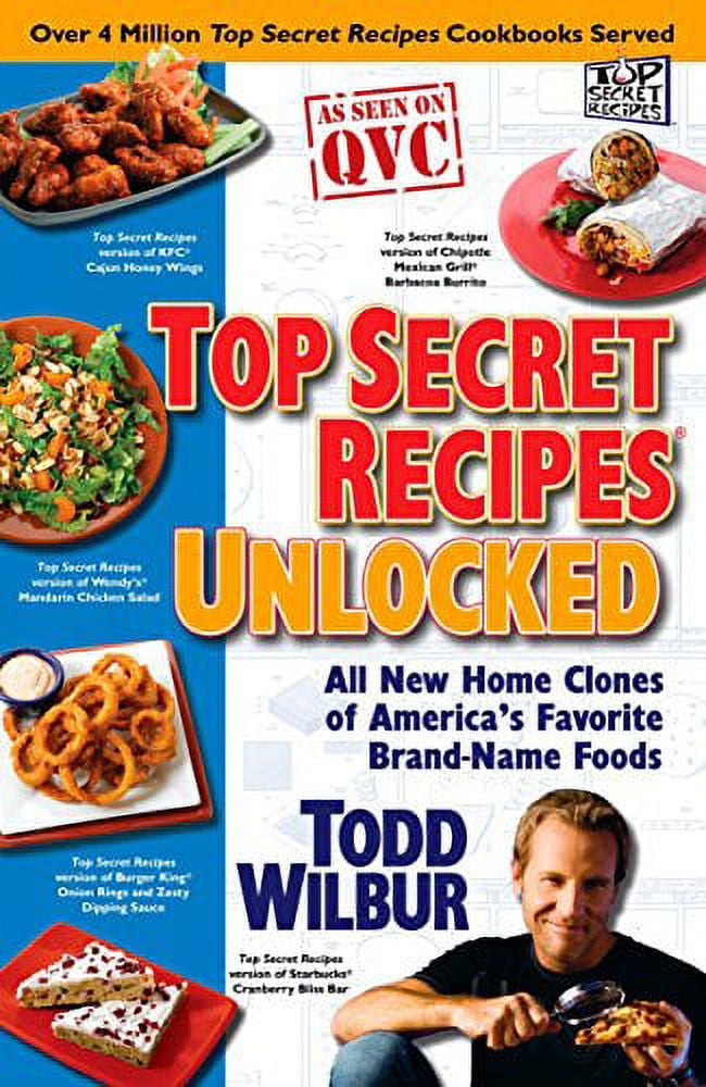 Pre-Owned Top Secret Recipes Unlocked: All New Home Clones of America's ...