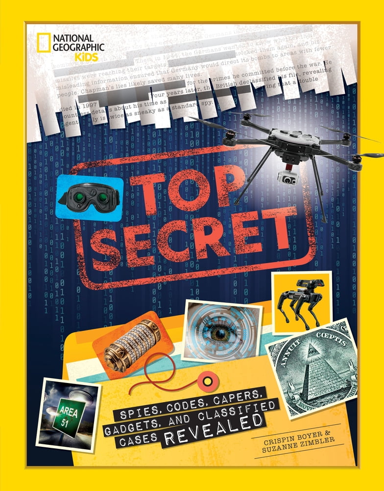 Pre-Owned Top Secret: Spies, Codes, Capers, Gadgets, and Classified ...